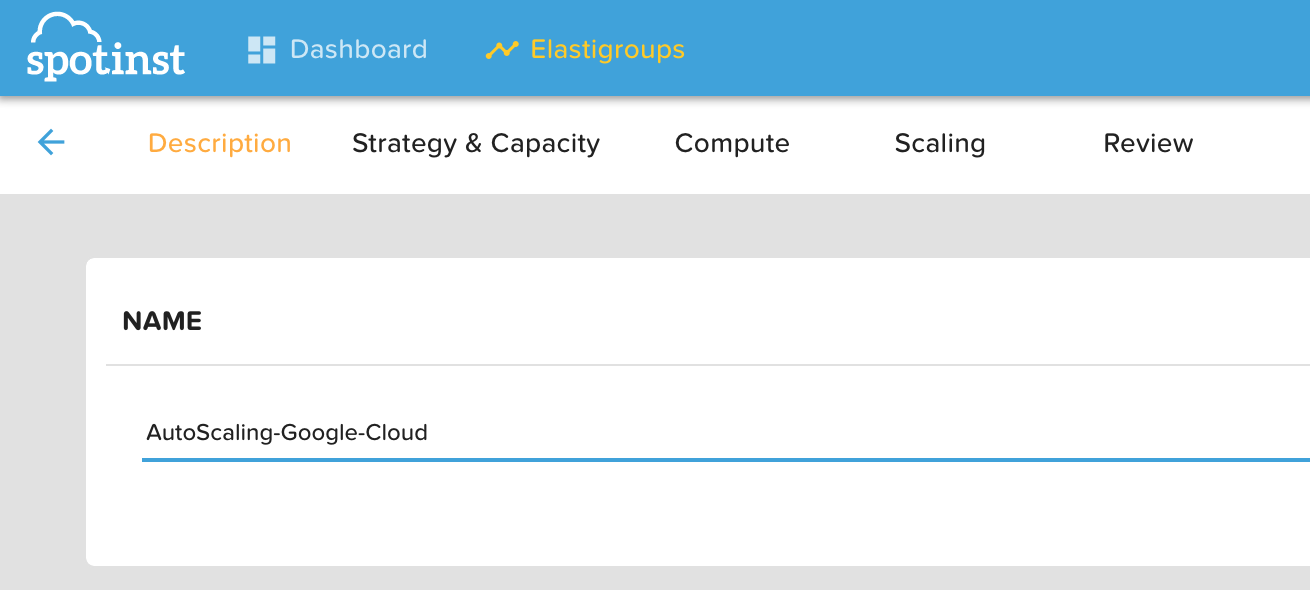 Elastigroup &谷歌开始:创建一个有成本效益的GCP - Spot.io自动伸缩功能 - 雷电竞技官网首页